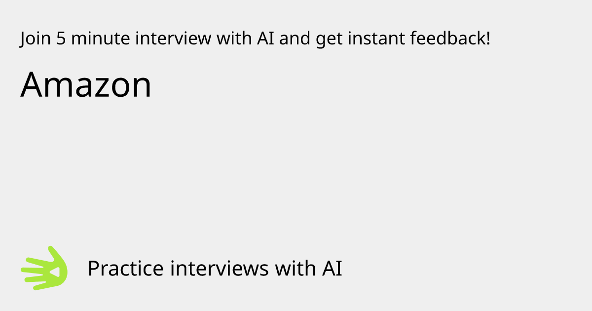 Greetai — Amazon Interview Practice And Instant Feedback