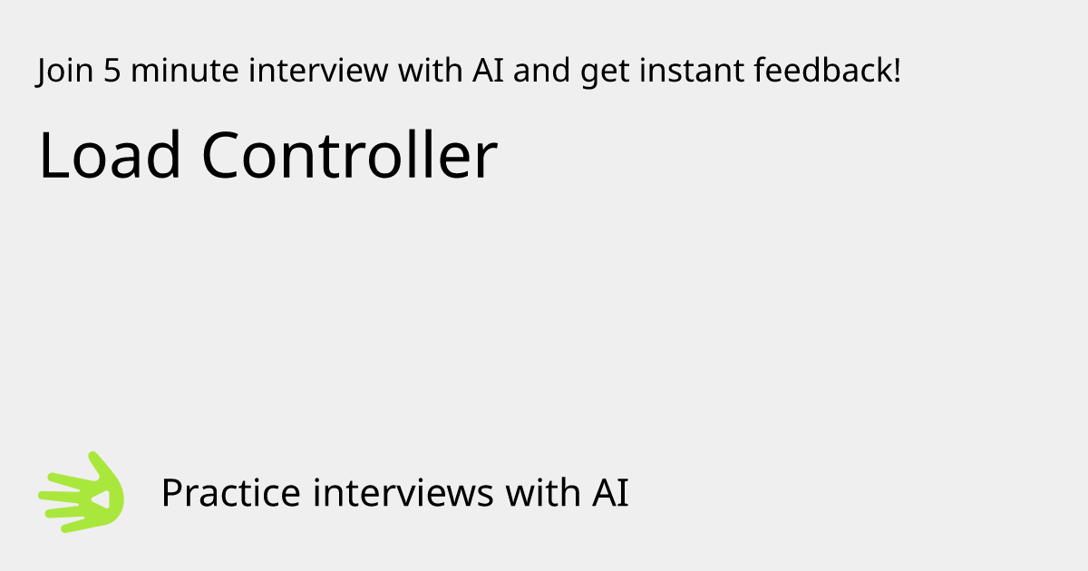 Greetai — Load Controller Interview Practice And Instant Feedback
