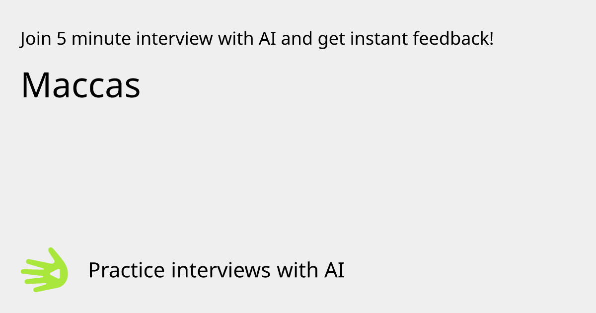 GreetAI — Maccas interview practice & instant feedback