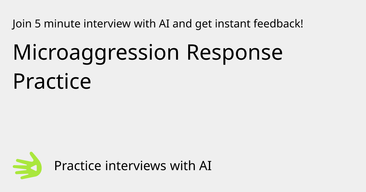 GreetAI — Microaggression Response Practice interview practice ...