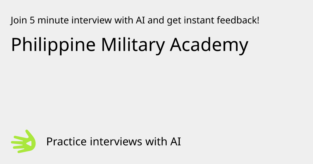 GreetAI — Philippine Military Academy interview practice & instant feedback
