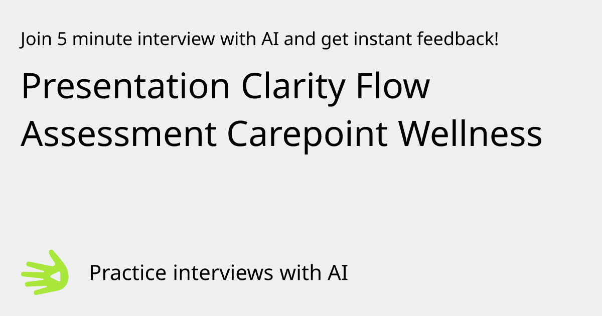 GreetAI — Presentation Clarity Flow Assessment Carepoint Wellness ...