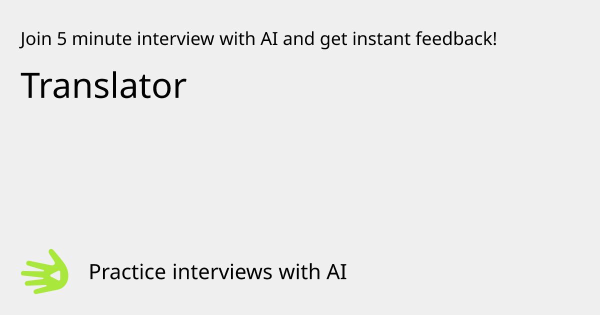 GreetAI — Translator interview practice & instant feedback